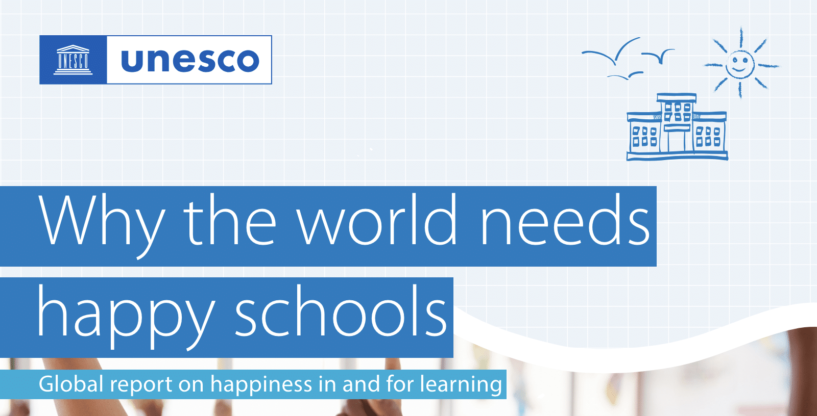 Reinventing Education: Bringing Happiness to Schools with UNESCO's ...